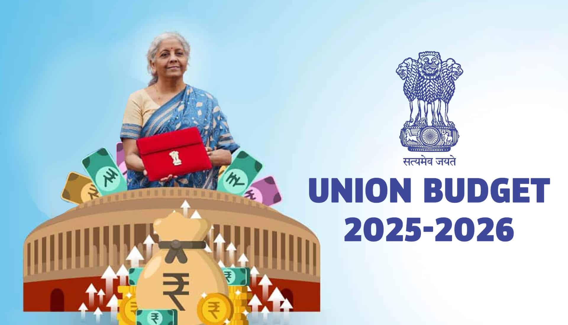 Union Budget 2025: Key Highlights and What It Means for You